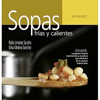 SOPAS FRIAS Y CALIENTES : Amazon.com.mx: Libros