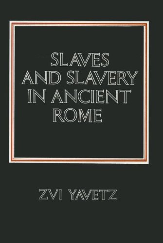 Amazon.com: Slaves and Slavery in Ancient Rome: 9780887381287: Yavetz ...