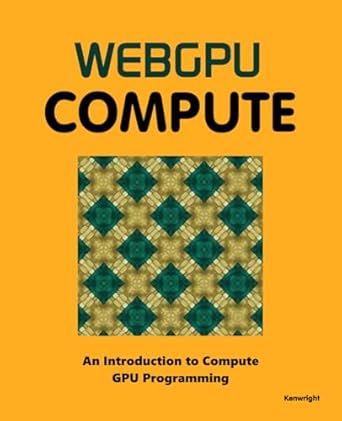 WebGPU Compute: Kenwright: 9798326959423: Amazon.com: Books