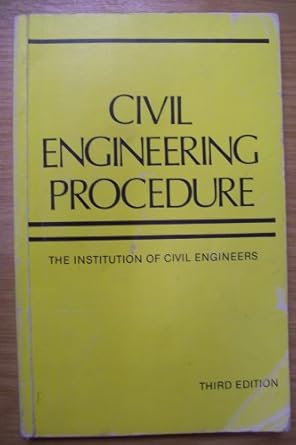 Civil engineering procedure: Institution of Civil Engineers ...