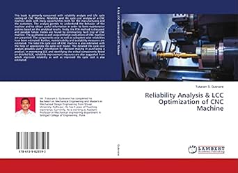 Reliability Analysis & LCC Optimization of CNC Machine: 9786139828593 ...