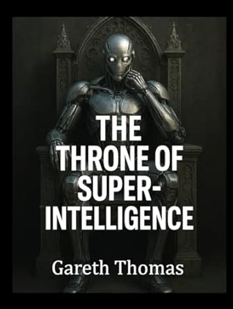 The Throne of Superintelligence: Cognitive Architecture, Data Fusion ...