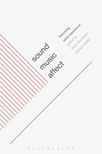 Sound, Music, Affect: Theorizing Sonic Experience: Amazon.co.uk: Marie ...