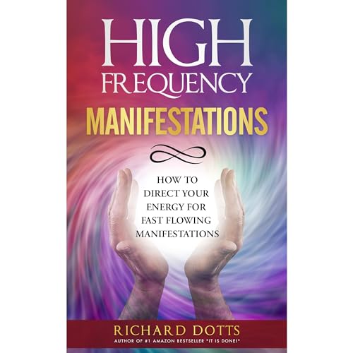 Amazon.com: High Frequency Manifestations: How To Direct Your Energy ...
