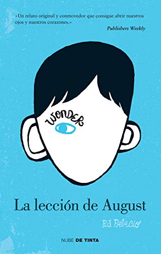 Wonder: La lección de August / Wonder (Spanish Edition): Palacio, R. J ...