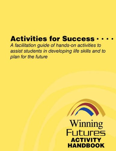 Activities for Success - Facilitation Manual - Winning Futures: Winning ...