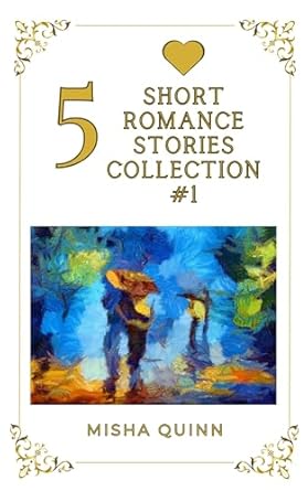 Amazon.com: 5 Short Romance Stories Collection #1: Sweet and Clean ...