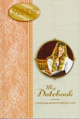 Amazon.com: Mandie My Datebook: A Keepsake Book of Special Days (Mandie ...