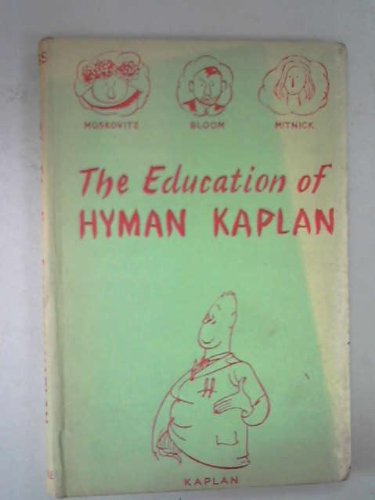 The education of Hyman Kaplan: ross, leonard q. ( rosten, leo): Amazon ...