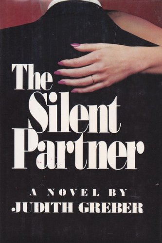 Silent Partner: Greber, Judith: 9780517552957: Amazon.com: Books