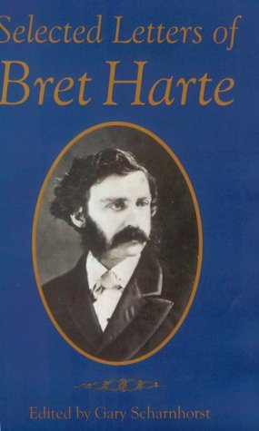 Amazon.com: Selected Letters of Bret Harte (Literature of the American ...