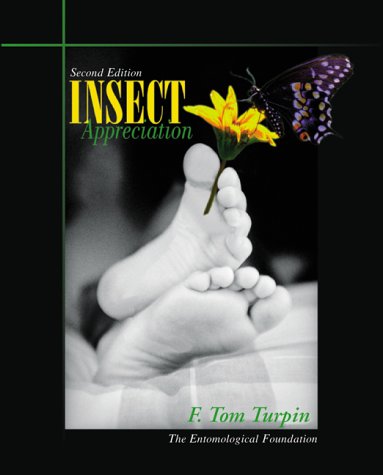 Insect Appreciation: f-tom-turpin, Tom F. Turpin: 9780787263829: Amazon ...