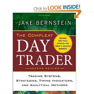 Jake Bernstein'sThe Compleat Day Trader, Second Edition [Hardcover ...