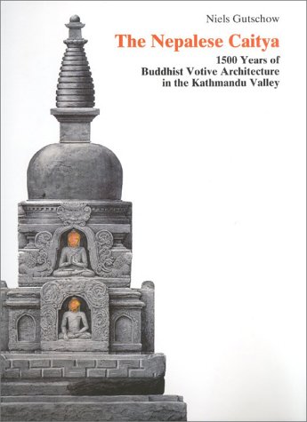 Buy Nepalese Caitya: 1500 Years of Buddhist Votive Architecture in the ...