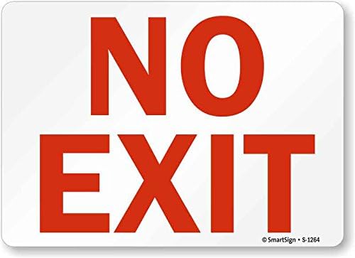 Amazon.com: SmartSign "No Exit" Sign | 10" x 14" Plastic : Everything Else