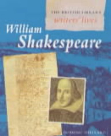 William Shakespeare (British Library Writers' Lives) (British Library ...