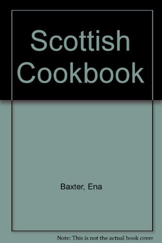 Amazon.co.jp: Ena Baxter's Scottish Cookbook : 本