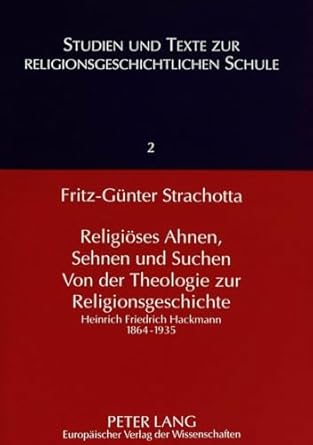 Religiöses Ahnen, Sehnen und Suchen- Von der Theologie zur ...