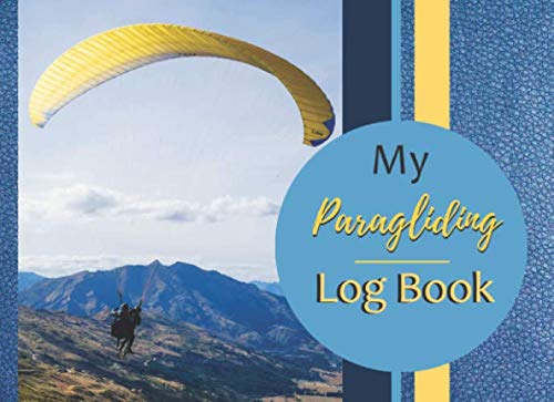 Amazon.com: My Paragliding Logbook: Paraglider logbook | Fillable ...