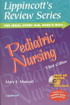 Lippincott's Review Series : Pediatric Nursing, 3rd edition (Lippincott ...