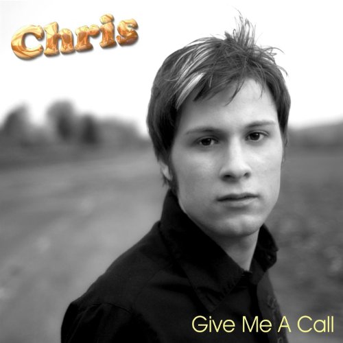 Amazon.com: Give Me A Call : Chris: Digital Music