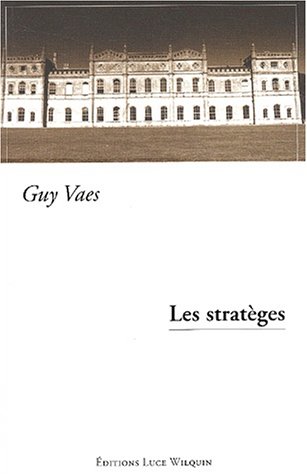 Amazon.com: Les strateges: 9782882532008: Vaes, Guy: Books