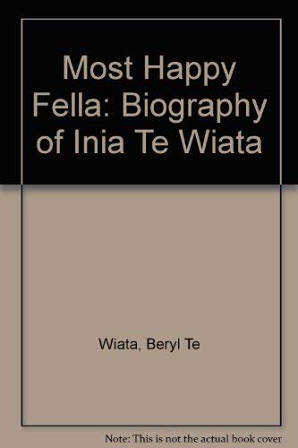 Most Happy Fella: Biography of Inia Te Wiata: Amazon.co.uk: Wiata ...