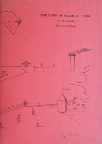 The Duke of Chemical Birds and Other Risables: Howard McCord, Futzie ...