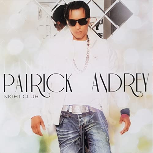 Play NIGHT CLUB by Patrick Andrey on Amazon Music