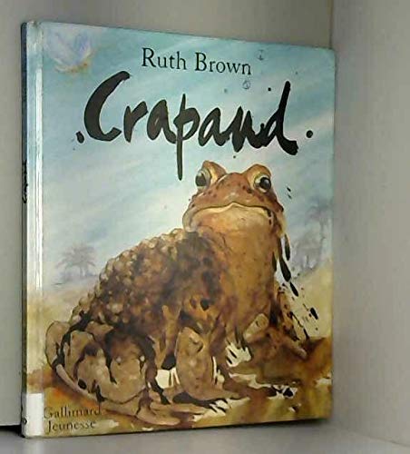 Amazon.com: Crapaud: 9782070595464: Brown, Ruth, Krief, Anne: Books