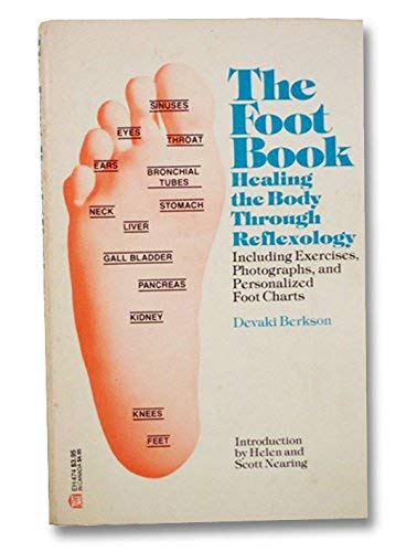 Foot Book: Healing the Body Through Reflexology: Berkson, Devaki ...