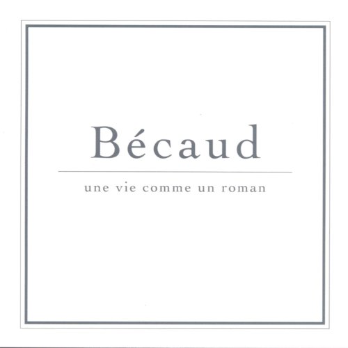 Play Une Vie Comme Un Roman by Gilbert Bécaud on Amazon Music