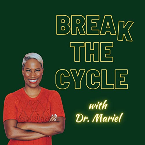 Amazon.com: Break the Cycle with Dr. Mariel : Dr. Mariel Buqué: Audible ...