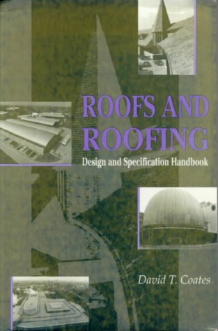 Roofs and Roofing : Design and Specification Handbook: 9781870325110 ...