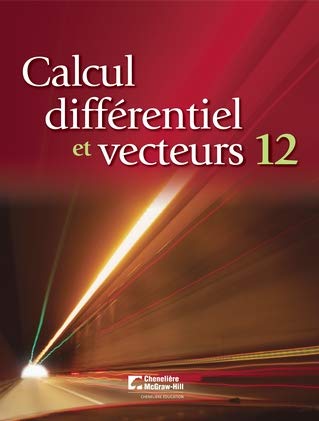 Calcul différentiel et vecteurs 12: 9782765105381: Books - Amazon.ca