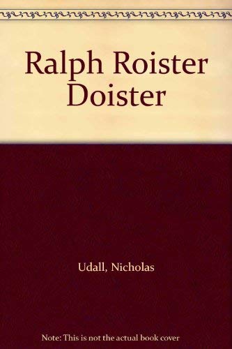 Ralph Roister Doister: Udall, Nicholas: 9780374980351: Amazon.com: Books