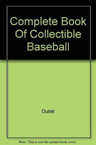 Complete Book Of Collectible Baseball Cards: Rh Value Publishing ...