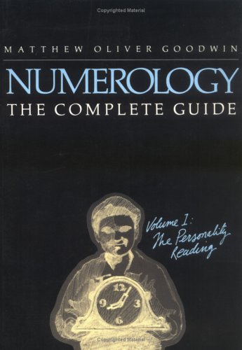 Numerology the Complete Guide, Volume I: The Personality Reading ...