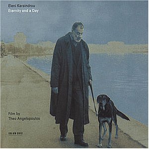 Eternity and a Day - Christopoulos, Guinos, Karytinos, Karaindrou,Eleni ...
