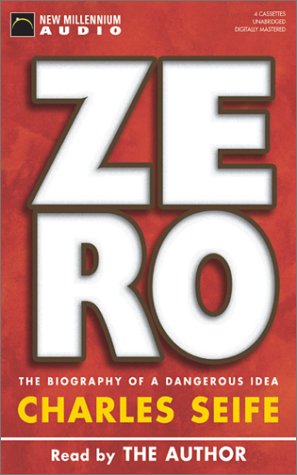 Zero: The Biography of a Dangerous Idea: Seife, Charles: 9781590073544 ...