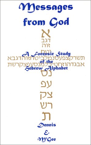 Messages from God: McGee, Dennis E.: 9780970557001: Amazon.com: Books