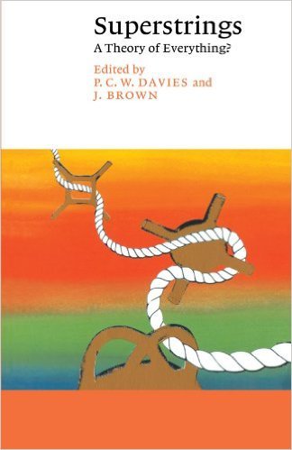 Superstrings. A Theory of Everything?: Davies, P C W: 9780521437752 ...