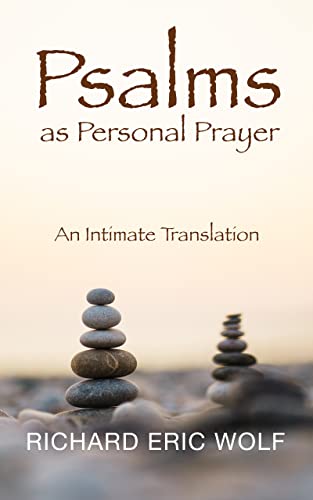 Psalms as Personal Prayer: An Intimate Translation - Kindle edition by ...