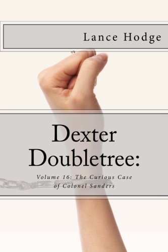 Dexter Doubletree The Curious Case Of Colonel Sanders | Desertcart INDIA