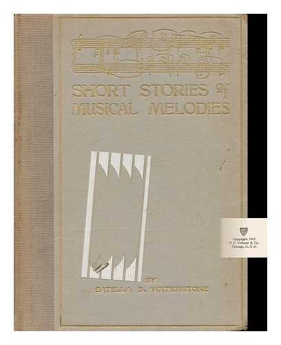 Short Stories of Musical Melodies: Waterstone, Satella S ...