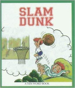 Slam Dunk (Ten Word Books) : Gill, Janie Spaht, Reese, Bob: Amazon.es ...