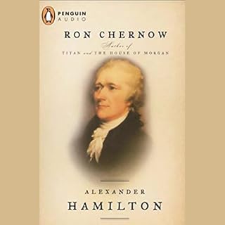 Alexander Hamilton by Ron Chernow - Audiobook - Audible.com