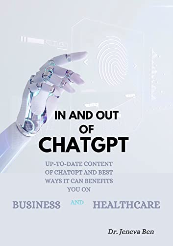 CHATGPT (IN AND OUT): UP-TO-DATE CONTENT OF CHATGPT AND BEST WAYS IT ...