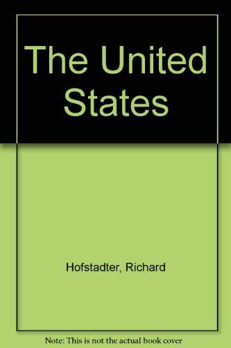 Amazon.com: The United States: 9780139386541: Hofstadter, Richard: Books