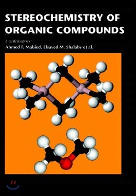 Stereochemistry of Organic Compounds: Elsayed M. Shalaby et al. Ahmed F ...